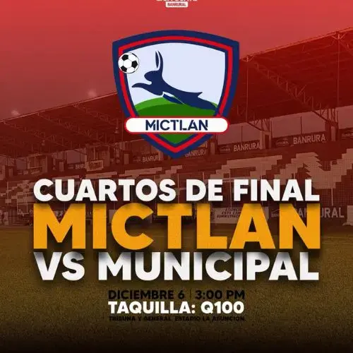 Mictlán vs Municipal: hora y dónde ver en vivo el partido de cuartos de ...